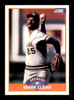 1989 Baseball 1989 Score Mark Clear Milwaukee Brewers #430 1 | eBay