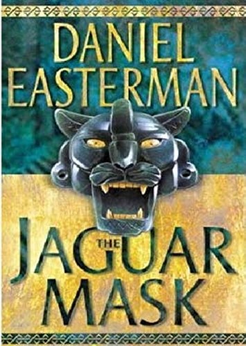 The Jaguar Mask Paperback Daniel Easterman | eBay