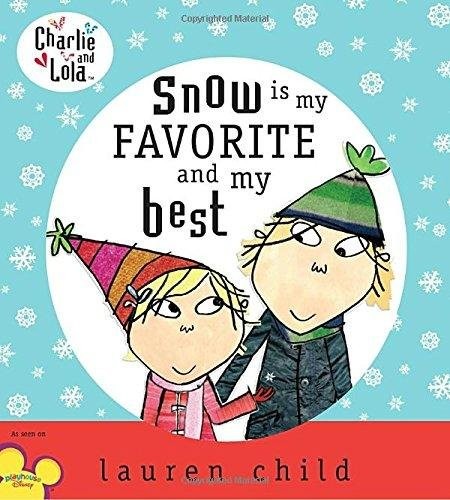 Charlie and Lola: Snow is my Favourite and my Best | eBay