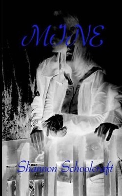 Mine by Shannon Schoolcraft (English) Paperback Book 9781514139394 ...