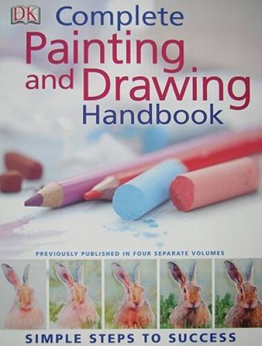 The Complete Painting and Drawing Handbook - Hardcover - VERY GOOD ...