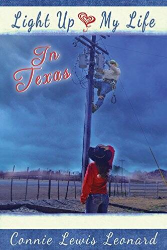 Light up My Life in Texas - Paperback By Leonard, Connie Lewis - VERY ...
