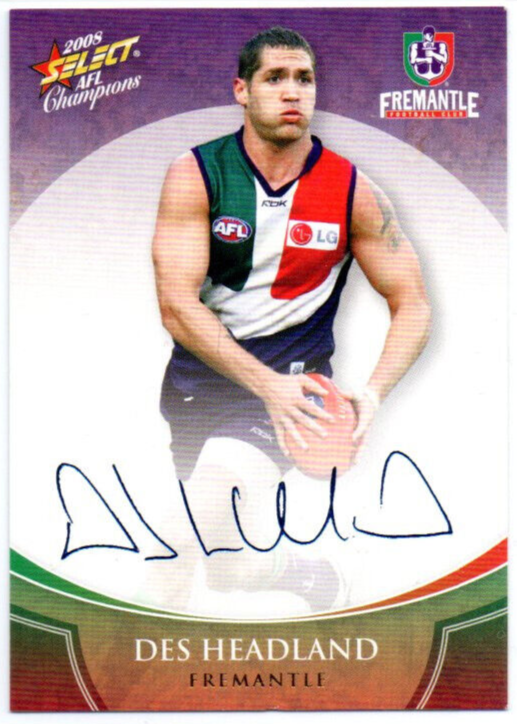 2008 AFL SELECT CHAMPIONS BLUE FOIL SIGNATURE - FS33 Des HEADLAND ...