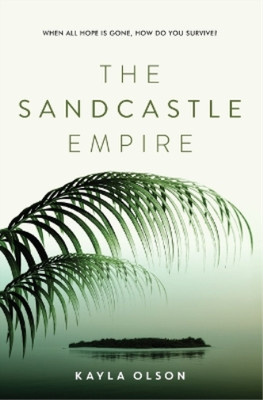Kayla Olson The Sandcastle Empire (Poche) | eBay
