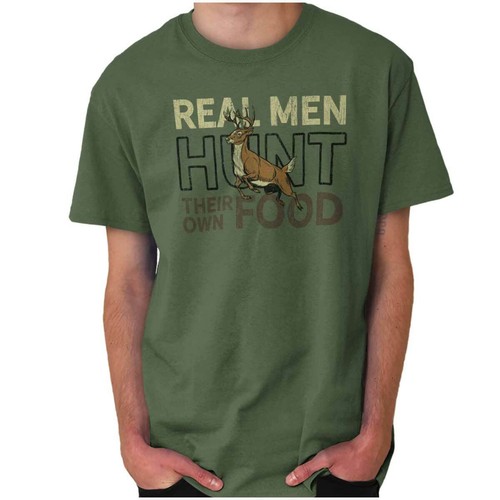 Real Men Hunt Their Own Food Hunting Gift Womens or Mens Crewneck T ...