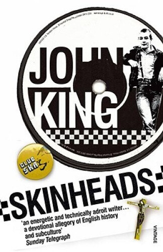 King, J: Skinheads by King, John | eBay