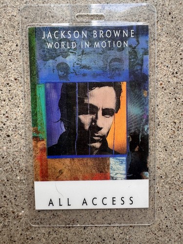 JACKSON BROWNE,Original laminated backstage pass,All Access,World in ...