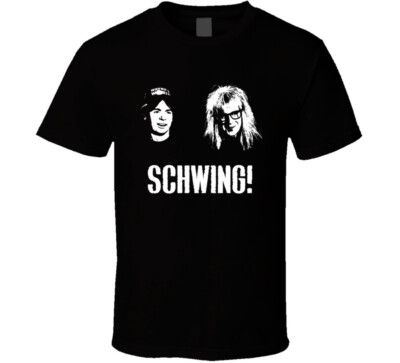 Wayne's World Movie Quote Schwing Fan T Shirt | eBay