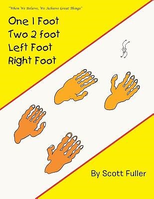 One 1 Foot Two 2 foot Left Foot Right Foot by Fuller, Scott -Paperback ...