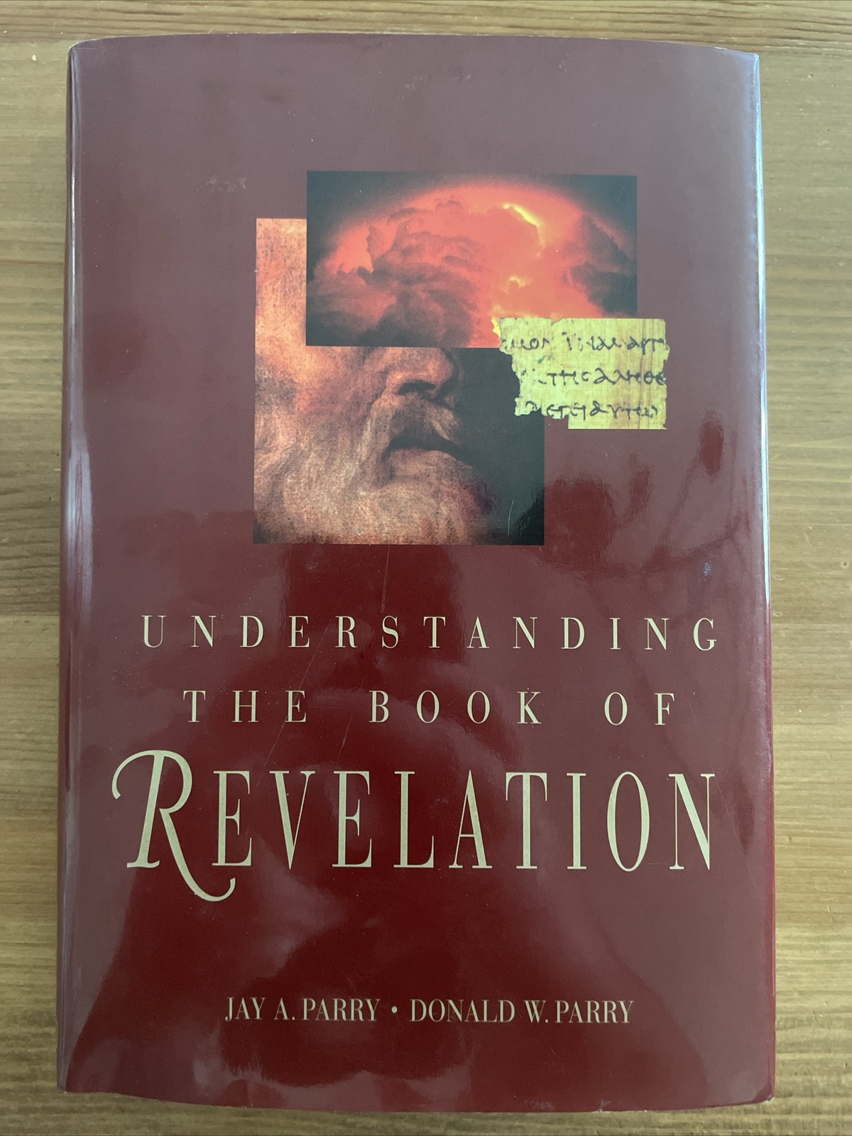 Understanding the Book of Revelation by Jay Parry and Donald Parry ...