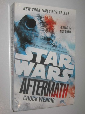 Star Wars: Aftermath by Chuck Wendig Medium PB 9781784750039 Arrow | eBay