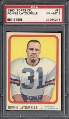 1963 Topps CFL Ronnie Latourelle #86 PSA 8 NM-MT Winnipeg Blue Bombers ...