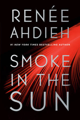 Smoke in the Sun (Flame in the Mist) - Paperback By Ahdieh, RenÃ©e ...