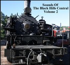 Train Sound CD: Sounds Of the Black Hills Central, V. 2 | eBay