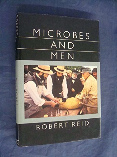 Microbes and Men by Reid, Robert Hardback Book The Fast Free Shipping ...