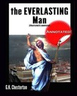The Everlasting Man (illustrated annotated) - Paperback - GOOD ...
