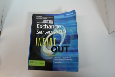 Inside Out: Microsoft® Exchange Server 2010 by Tony Redmond 2010 ...