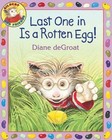 Last One in Is a Rotten Egg! (Gilbert) - Paperback By deGroat, Diane ...