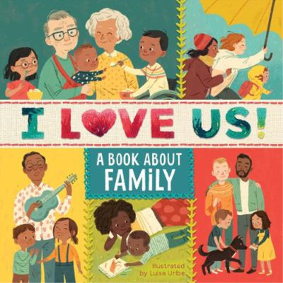 Clarion Books I Love Us: A Book About Family with Mirror a (Mixed Media ...