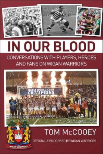 Tom McCooey In Our Blood: Conversations with Players, (Taschenbuch) (US ...