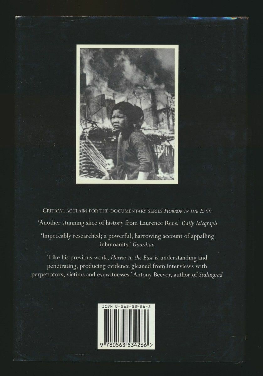 Horror in the East : Japan and the Atrocities of World War II by ...
