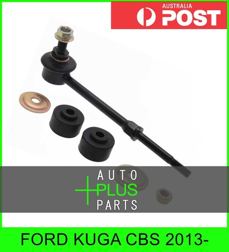 Fits FORD KUGA CBS 2013- - Rear Stabiliser / Anti Roll /Sway Bar Link ...