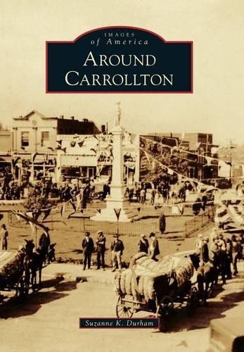 Suzanne K. Durham Around Carrollton (Paperback) 9780738591421 | eBay ...