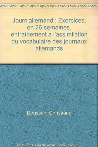 Journ'allemand : Exercices, en 26 semaines, entrainement a l'assimilat ...