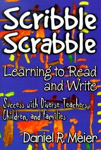 Scribble Scrabble - Learning to Read and Write : Success with Diverse ...