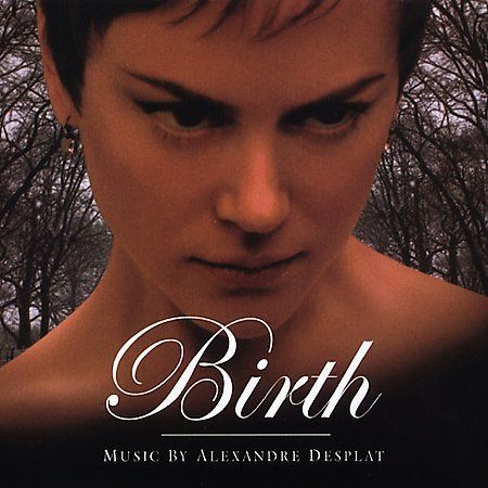 Birth [Original Motion Picture Soundtrack] by Alexandre Desplat (CD ...