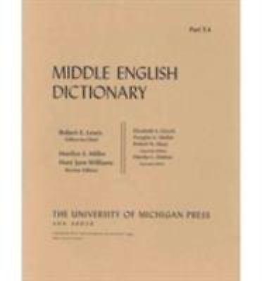 Middle English Dictionary Ser.: Middle English Dictionary : T. 3 by ...