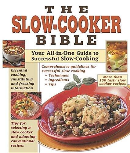 The Slow Cooker Bible - Hardcover By Favorite Brand Name Recipes - VERY ...