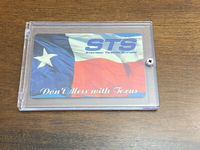 STS Pre Paid Calling Card “Don’t Mess With Texas” Strategic Telecom ...