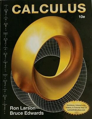 Calculus by Ron Larson and Bruce Edwards (2013, Hardcover, 10th Edition ...