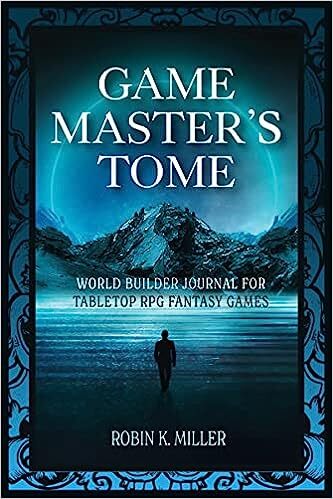 Game Master's Tome: World Builder Journal for Tabletop RPG Fantasy ...