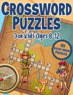Crossword Puzzles for Kids Ages 8-12: Over 800 Sight-Words to Help ...