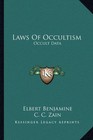 LAWS OF OCCULTISM: OCCULT DATA By Elbert Benjamine & C. C. Zain **BRAND ...