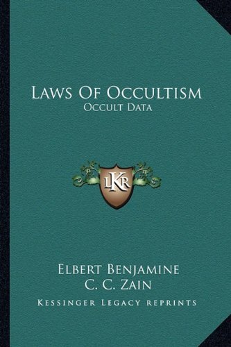 LAWS OF OCCULTISM: OCCULT DATA By Elbert Benjamine & C. C. Zain **BRAND ...