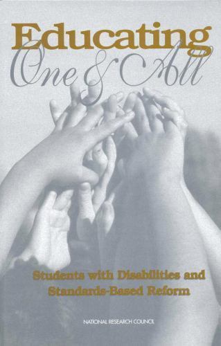 Educating One and All : Students with Disabilities and Standards-Based ...