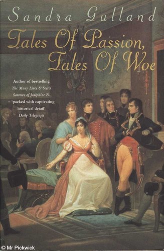 Sandra Gulland TALES OF PASSION, TALES OF WOE SC Book | eBay