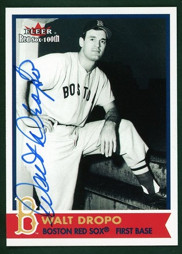 Walt Dropo Signed Auto 2001 Fleer Boston Red Sox 100th Card #31 1950 ...
