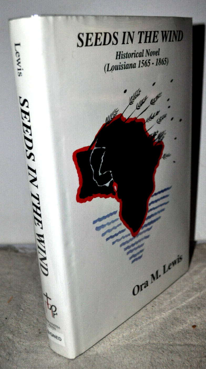 Ora Lewis~ Seeds In The Wind ~ SIGNED ~1st Edition/1st Printing ...