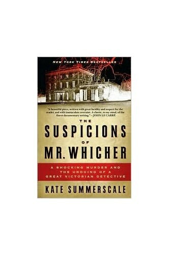 The Suspicions of Mr Whicher by Kate Summerscale Book The Fast Free ...