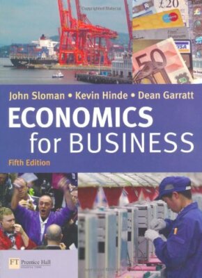 Economics for Business & CWG pack by Garratt, Dean 0273722522 FREE ...