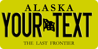 Personalized Alaska State License Plate ANY TEXT Custom AK Metal Auto ...