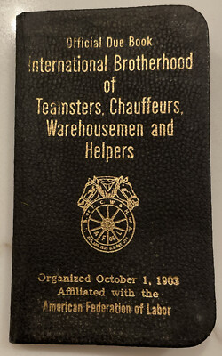 1950 TEAMSTERS, CHAUFFEURS WAREHOUSEMEN MEMBER DUES BOOK ORGANIZATION ...