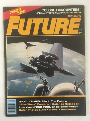 1978 FUTURE MAGAZINE PREMIERE ISSUE NO. 1 Close Encounters, Doug ...