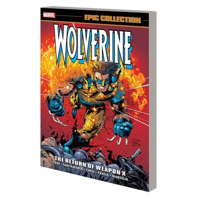 Wolverine Epic Collection Vol 14 The Return Of Weapon X Marvel Comics ...