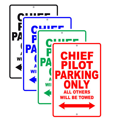 Chief Pilot Parking Only Gift For Pilots Parking Garage Aluminum Metal ...