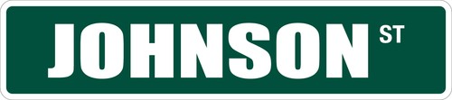 *Aluminum* Johnson 4" x 18" Metal Novelty Street Sign SS 2000 | eBay